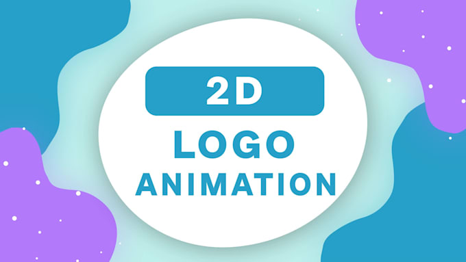 Create a custom unique 2d logo animation by Ivan_naumov | Fiverr
