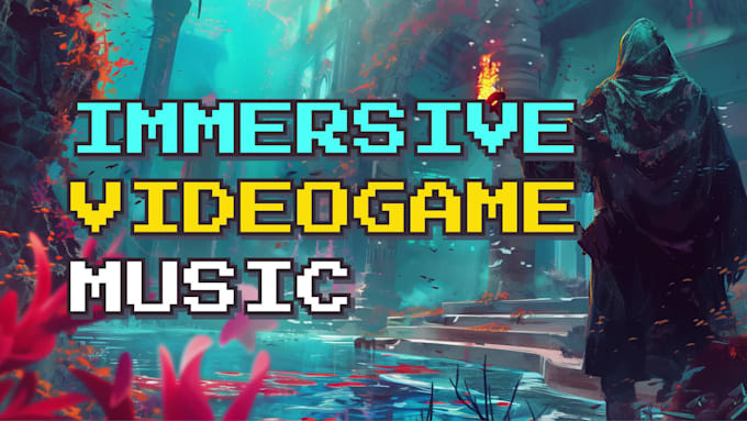 Compose custom immersive music for your video game by Jerebee_av | Fiverr
