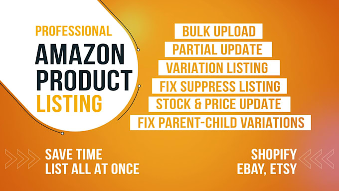 Upload amazon fba product listing via flat file, create variations, fix issues by Rankegg | Fiverr