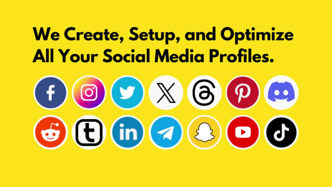 Perfect Create And Set Up All Social Media Accounts And Pages For Your