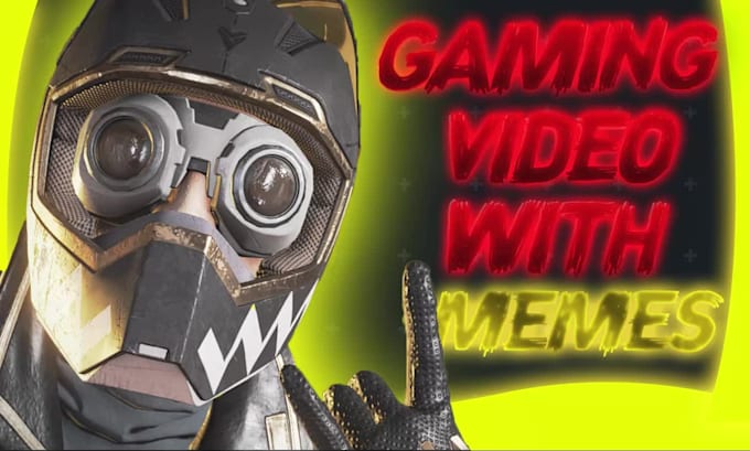 Do gaming video editing with memes by Octane_1 | Fiverr