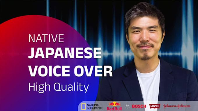 Record a deep or professional or high pitch native male japanese voice ...