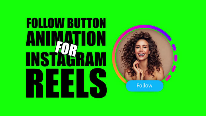 Create follower button animation for instagram reels by Diyfixman | Fiverr