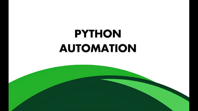 Create An Automation Script With Python By Lukchak Fiverr
