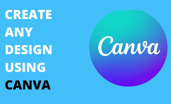 Create any design using canva by Asadbhutta11 | Fiverr