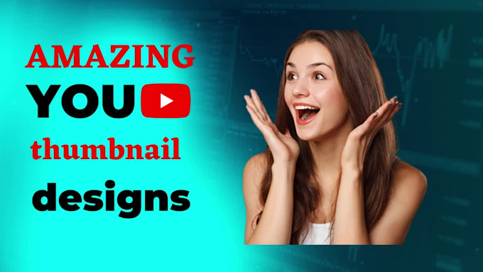Design amazing eye catchy thumbnails for your channel by Ayeshahussien ...