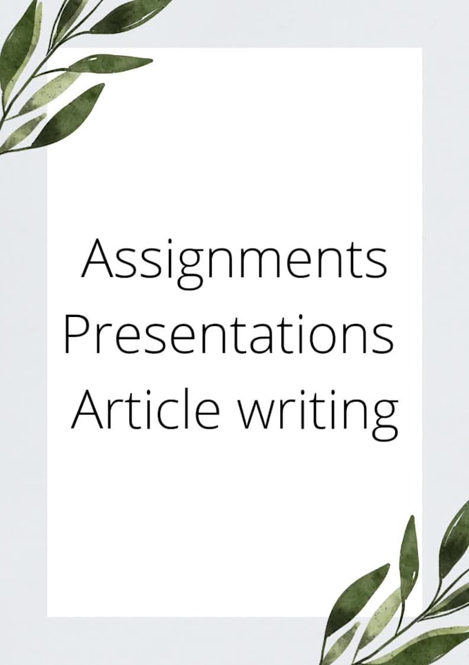 Make assignments both handwritten or typed, presentation maker by ...