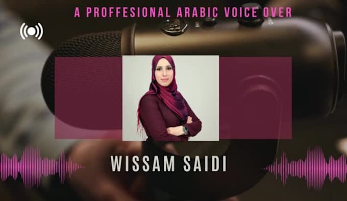 Record a special female arabic voice over, contentwriter by Wisaidi ...