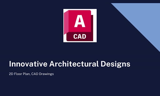 Make innovative architectural designs in autocad by Wasifzubair101 | Fiverr