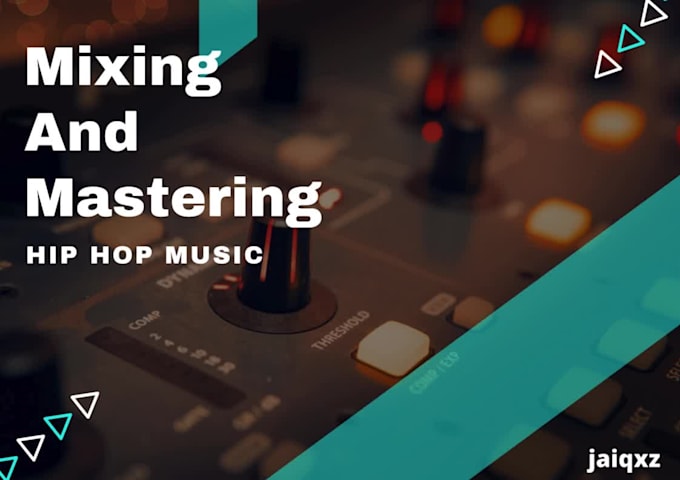 Professionally mix and master your track by Jaiaditya10 | Fiverr
