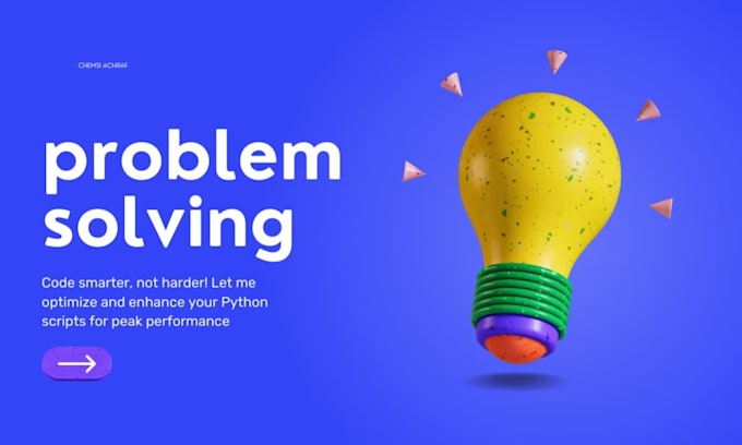 Be your problem solver using python by Achraf_chemsi | Fiverr