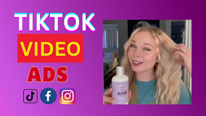Create Viral Tiktok Video Ads And Dropshipping Video Ads For Products