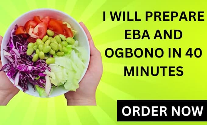 Make eba and ogbono for you in 40 minutes by Bailey442 | Fiverr