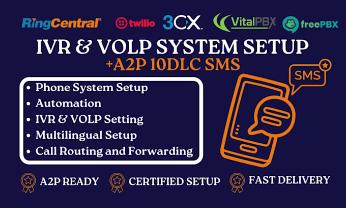 Setup ivr voip 10dlc sms twilio ringcentral 3cx freepbx vicidial ...