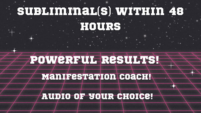 Create a powerful subliminal within 24 hours by Maumacadet | Fiverr