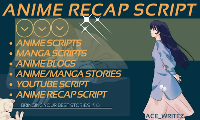 Write anime recap script manga recap manhwa recap comic script movie ...