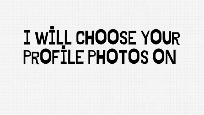 Choose a profile photo by Zeyrek00 | Fiverr
