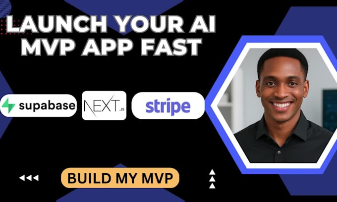 Build your ai saas mvp with supabase stripe v0 and nextjs by Jason_starre | Fiverr