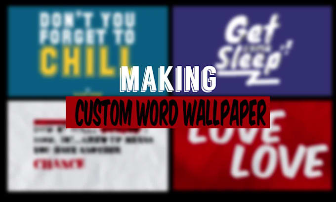 Make you a custom word wallpaper by Gifran_alief | Fiverr