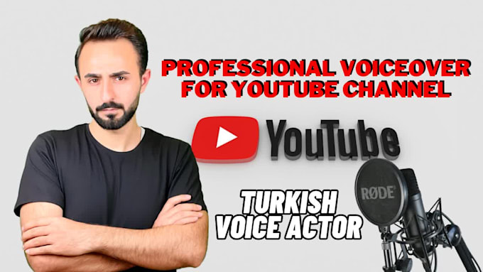 Turkish voice over for your youtube channel by Bedihyuce | Fiverr