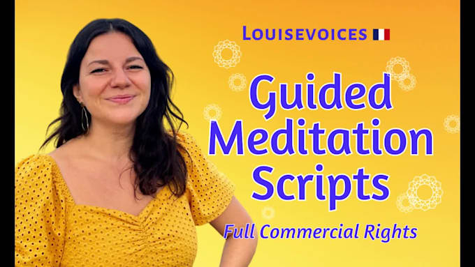 Write custom guided meditation scripts in french for you by ... Write custom guided meditation scripts in french for you by ...