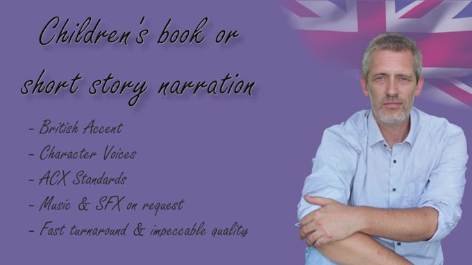 Record your childrens book or story with a british accent by ...