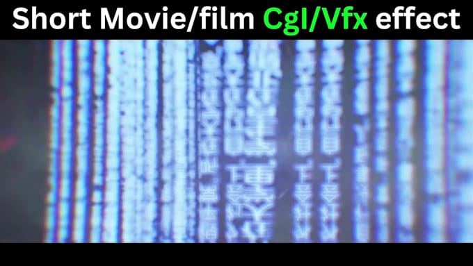 Create cinematic vfx cgi effect in animated short movies and film ...