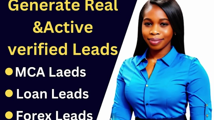 Generate real and active verified forex leads loan leads and mca leads by Hormortokeh1 | Fiverr