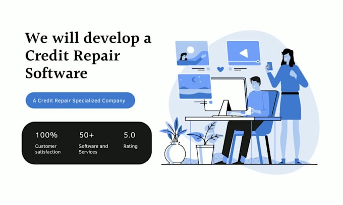 Develop a complete custom credit repair software by Esquall_inc | Fiverr