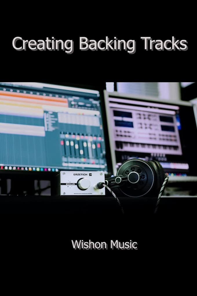 Create a unique backing track for any song by Wishonmusic | Fiverr