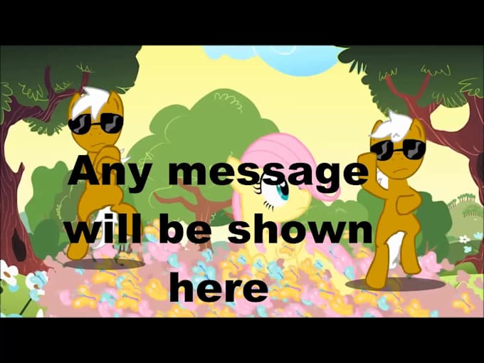 Make video pony dancing on gangnam style alongwith your message in just ...