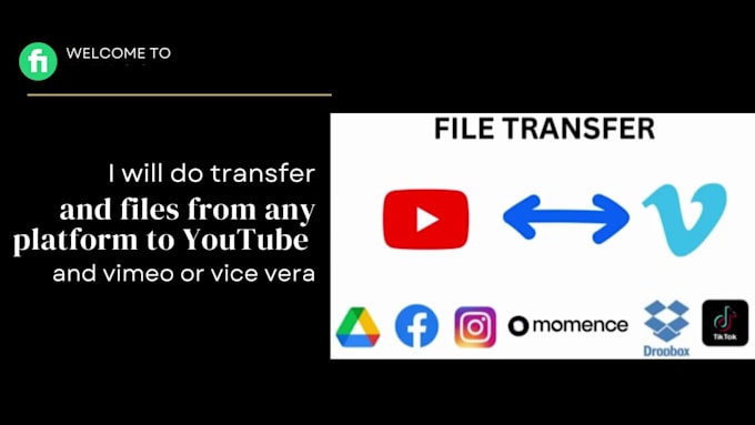 Transfer video and files from any platform to youtube and vimeo or vice vera by Hasan_ahamath ...