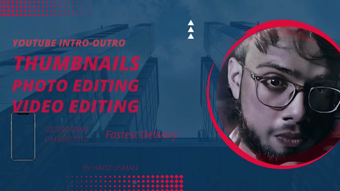 Designed thumbnail youtube intro designed ,photograph video editing by ...