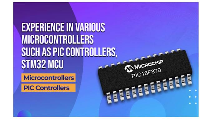 Develop microcontrollers such as pic controllers, stm32 mcu by ...