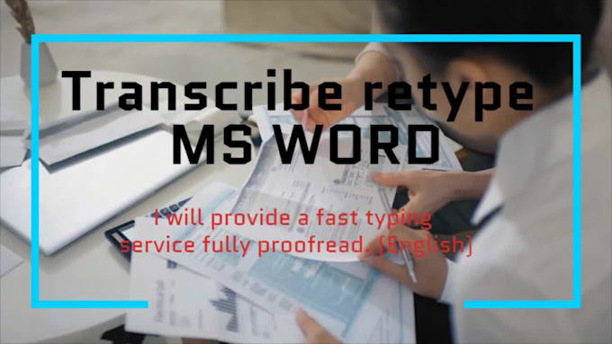 Transcribe handwritten text to ms word by Sabahatqayyum1 | Fiverr