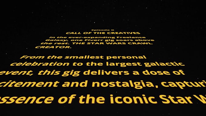 Make you star wars opening crawl intro by Anantmantri | Fiverr