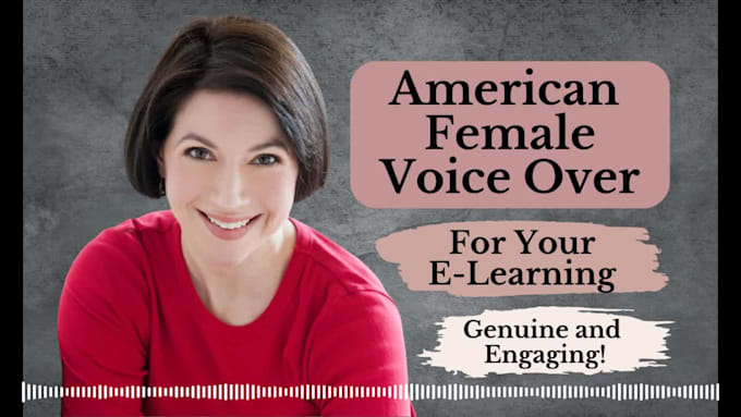 Record an engaging female voice over for your e learning project by ...