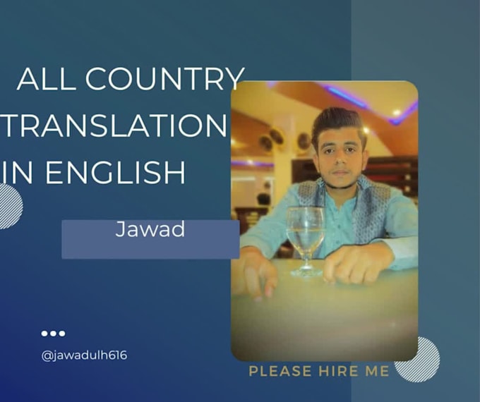 Can get translation in english of every country by Jawadulhassa | Fiverr