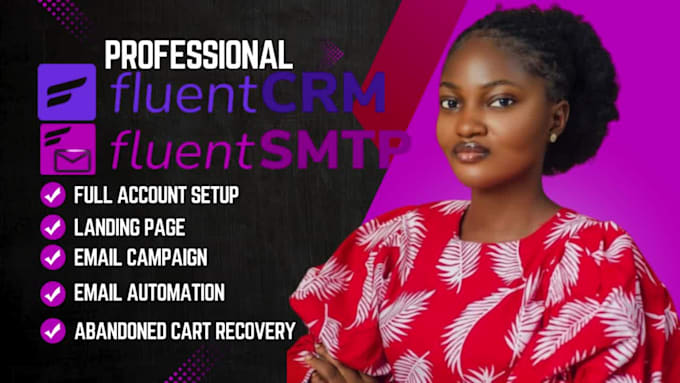 Setup expert fluent crm, fluent community, fluent smtp, fluent form, fluentcrm by Love_design90 ...