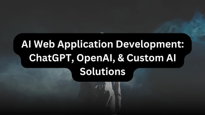 Ai web application chat gpt openai ai web development, ai software solutions by Akabi17774 | Fiverr