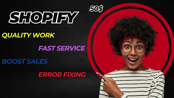 Do shopify quick edit fix customization by Hadi1023 | Fiverr