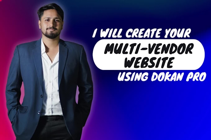 Create multivendor website using dokan pro plugin by Limon45387 | Fiverr