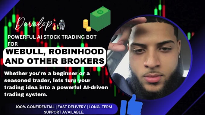 Build a powerful ai stock trading bot for webull, robinhood and other brokers by Zaid_thiago ...