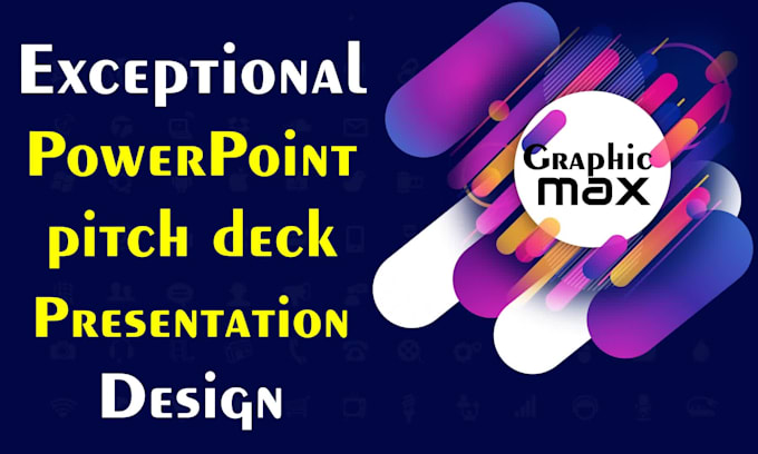Create exceptional powerpoint pitch deck presentation design by ...