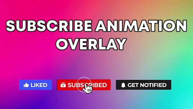 Provide easy to use subscribe animation overlay by Subanimations | Fiverr