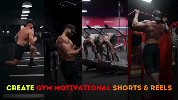 Create 100 Gym Motivational Shorts And Reels By Areebkaydesigns Fiverr