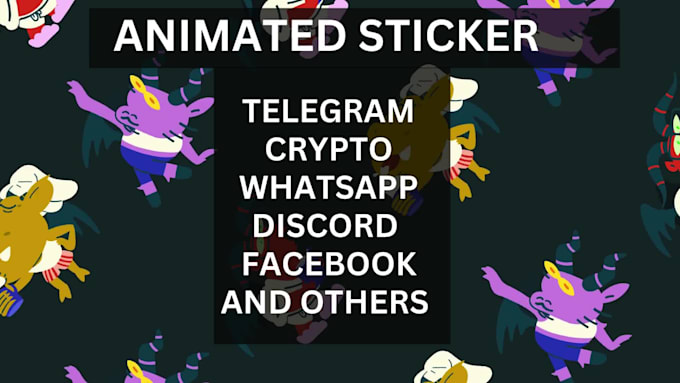 Draw custom sticker animated sticker telegram sticker animation ...