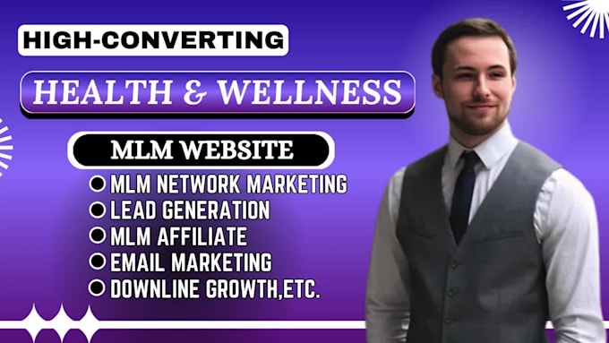 Build a high converting health and wellness mlm website, mlm lead ...