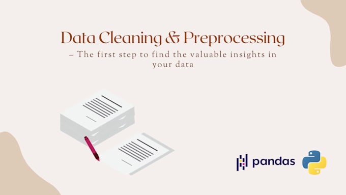 Do data cleaning and data preprocessing to your data by Ariefpurnamam | Fiverr