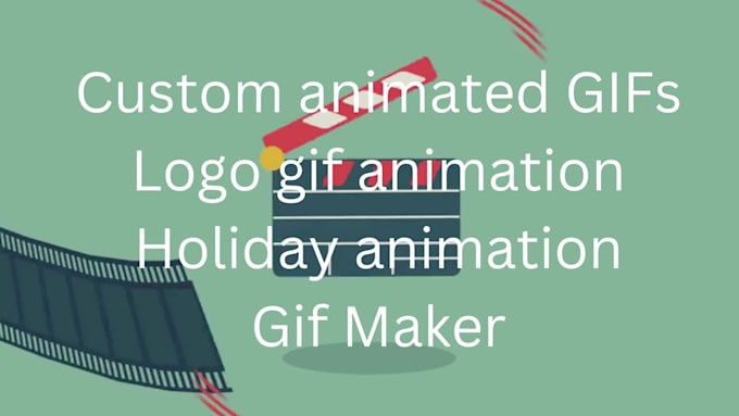Do custom animated gifs, logo gif animation, holidays animation, gif ...